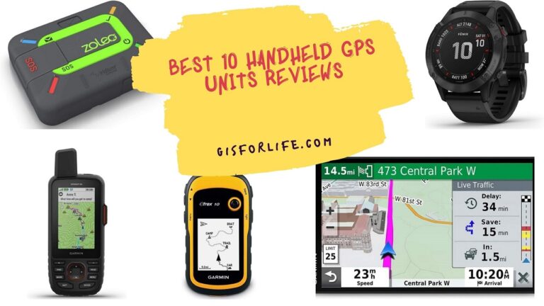 Best 10 Handheld GPS Units Reviews | GIS for LIfe
