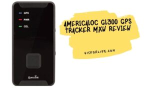 AMERICALOC GL300 GPS Tracker MXW Review | GIS for LIfe